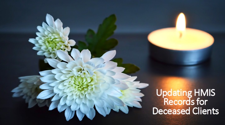 Updating HMIS Records for Deceased Clients – Pinellas HMIS